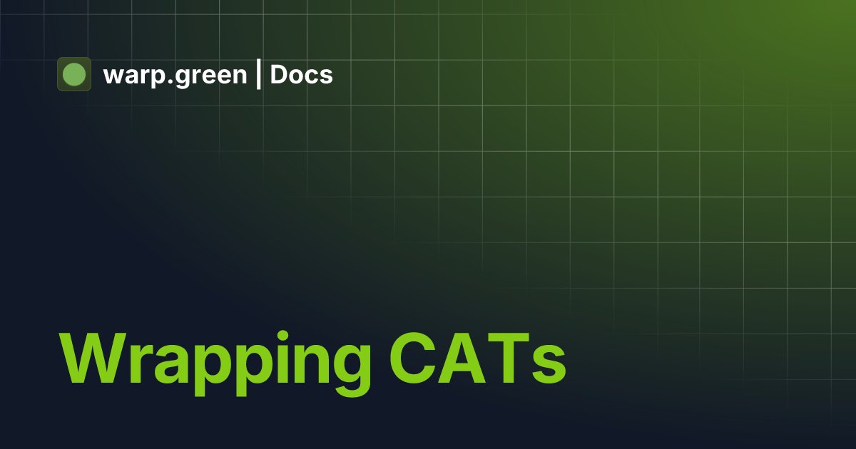 Wrapping CATs | warp.green | Docs