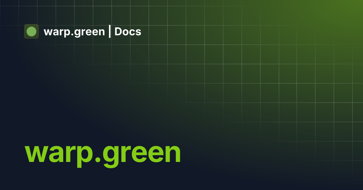 warp.green | warp.green | Docs